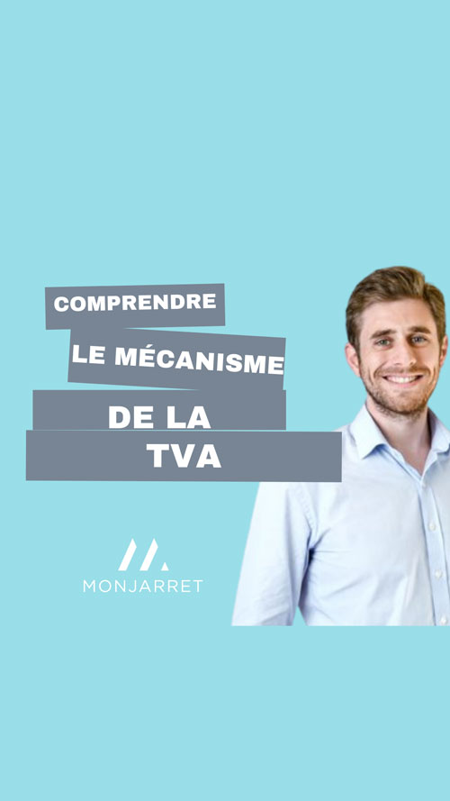 Comprendre le mécanisme de la TVA